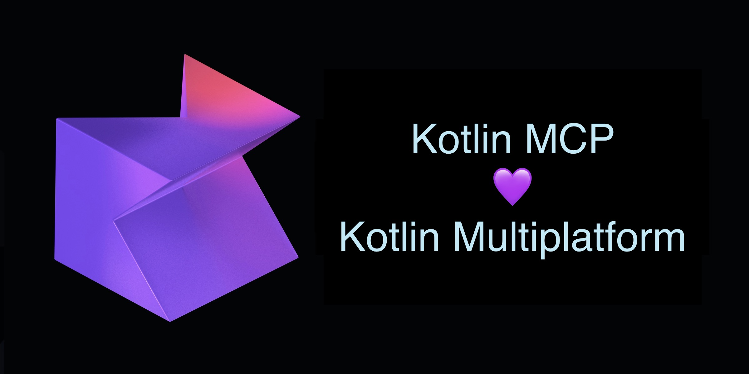 Kotlin MCP 💜 Kotlin Multiplatform